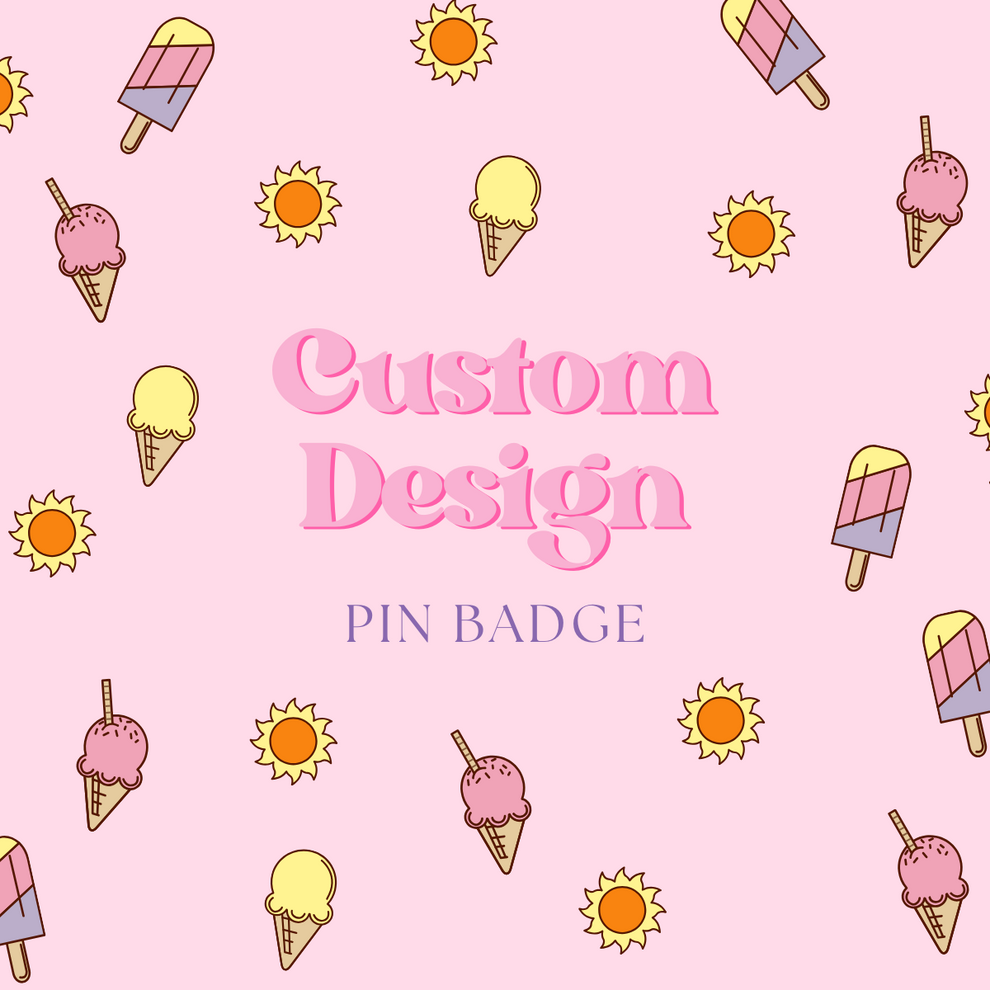 Pin Badge - Custom Design – Summer Print & Party